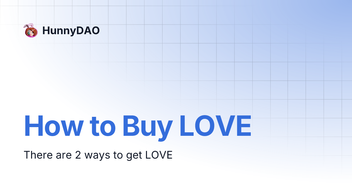 How to Buy LOVE | HunnyDAO