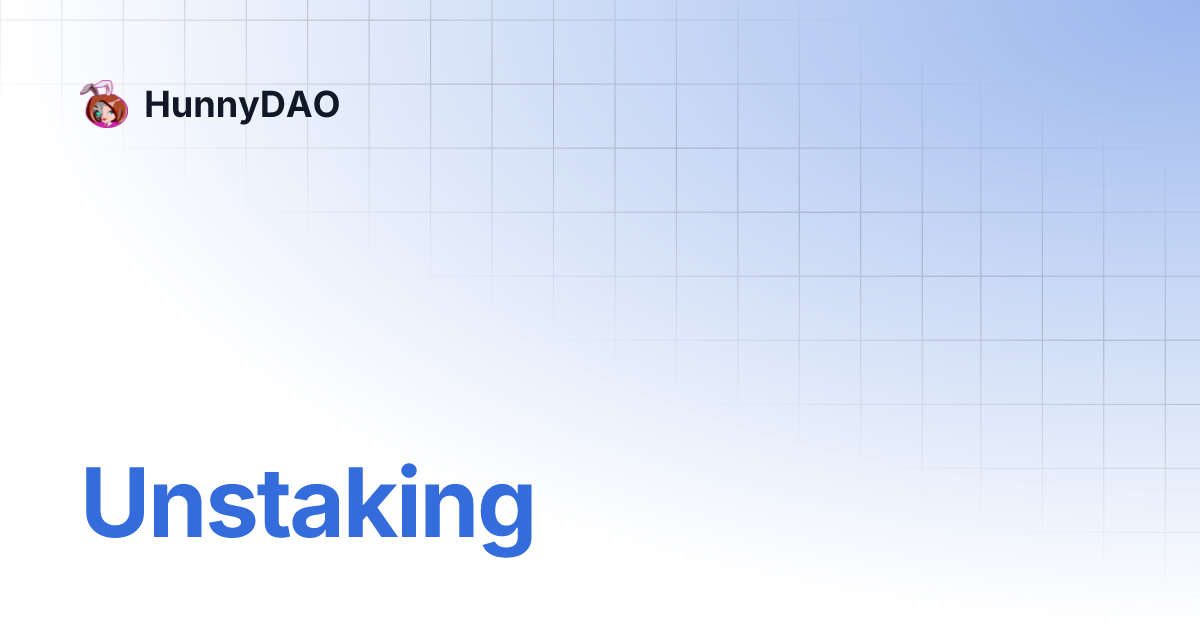 Unstaking | HunnyDAO